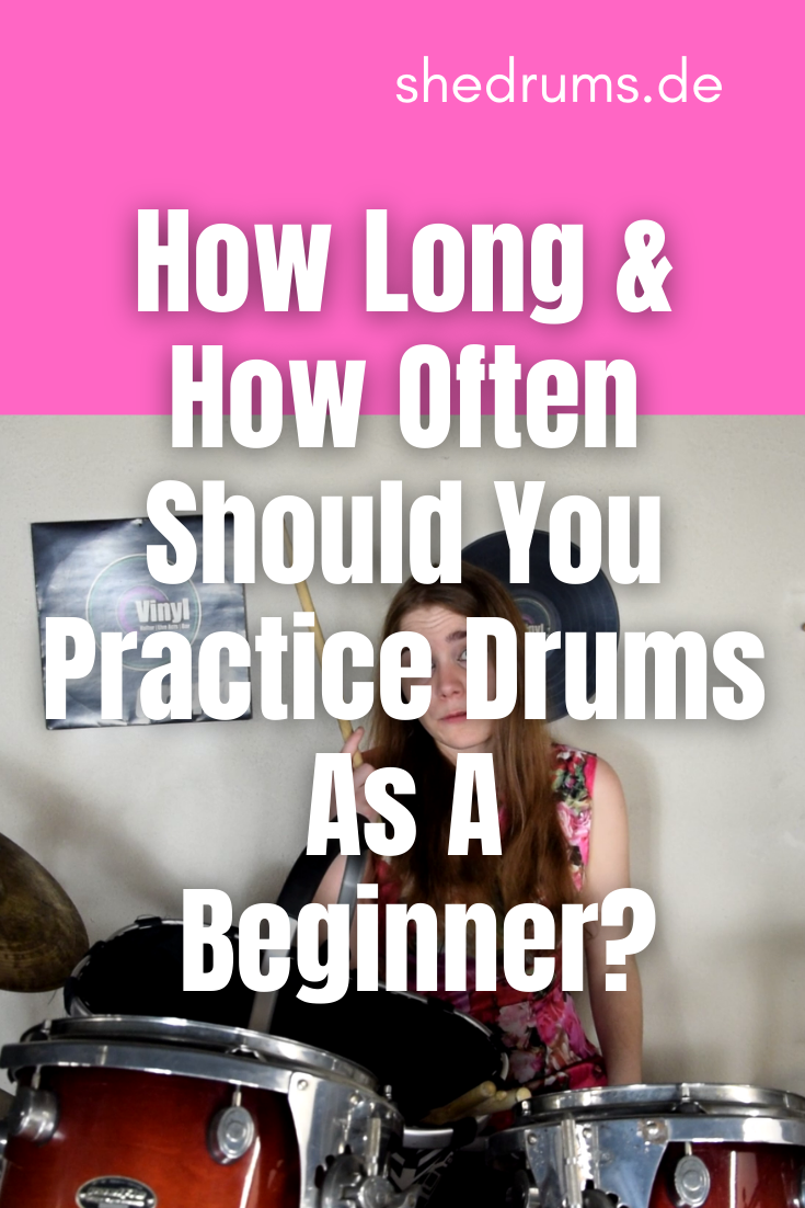 For Best Progress: How Long & How Often Practice Drums As A Beginner ... For Best Progress: How Long & How Often Practice Drums As A Beginner ...