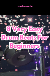 8 Very Easy Drum Beats For Beginners (Free Notes) - sHe druMs: Rock The ...
